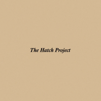 The Hatch Project – Music about love and live